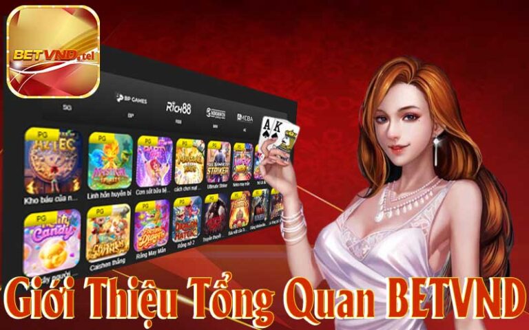 Betvnd ⭐️ Thể Thao | Bắn Cá | Casino Uy Tín Trang Chủ +69K